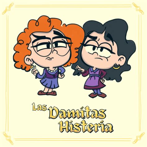 T2 E48 Ojo De Loca Las Damitas Histeria Podcast On Spotify