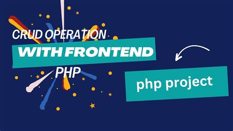 Crud Operation Php Full Stack Mini Project Php Project Youtube