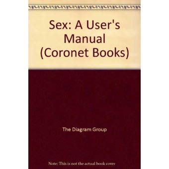 Sex A User s Manual Coronet Books The Diagram Group broché The Diagram Group Achat Sex A User s Manual Coronet Books The Diagram Group broché The Diagram Group Achat