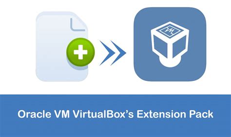 Download Install Oracle VM VirtualBoxs Extension Pack SoftRAR