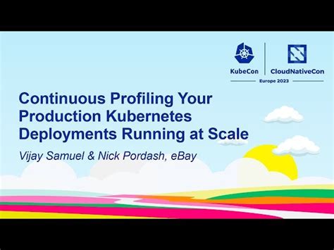 free video continuous profiling your production kubernetes deployments running at scale from