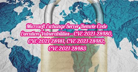 Microsoft Exchange Server Remote Code Execution Vulnerabilities CVE CVE