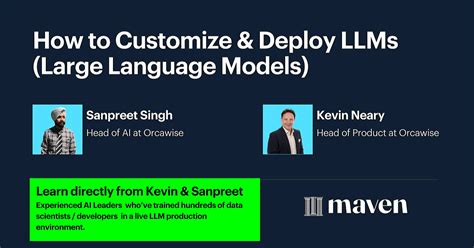 How To Customize And Deploy Llms