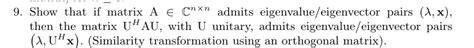 solved show that if matrix c xn admits eigenvalue eigenvector pairs a
