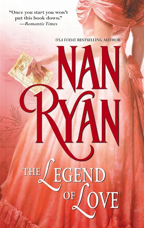 The Legend Of Love Ryan Nan 9780373811045 Books