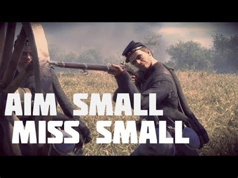 War Of Rights Aim Small Miss Small Youtube