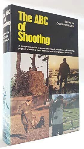 The Abc Of Shooting Colin Willock £4 44 Picclick Uk