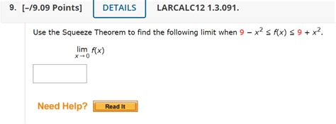 Solved Use The Squeeze Theorem To Find The Following Limit Chegg