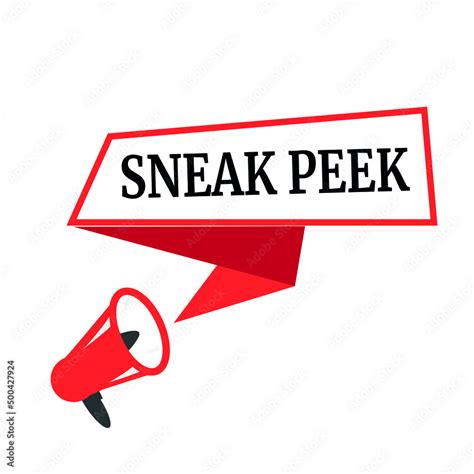 Sneak Peek Banner Speech Bubble Modern Label Badge With Megaphone Icon Vector Illustration