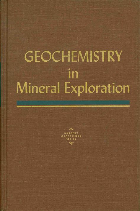 Geochemistry In Mineral Exploration
