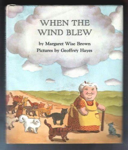 When The Wind Blew Brown Margaret Wise Hayes Geoffrey R