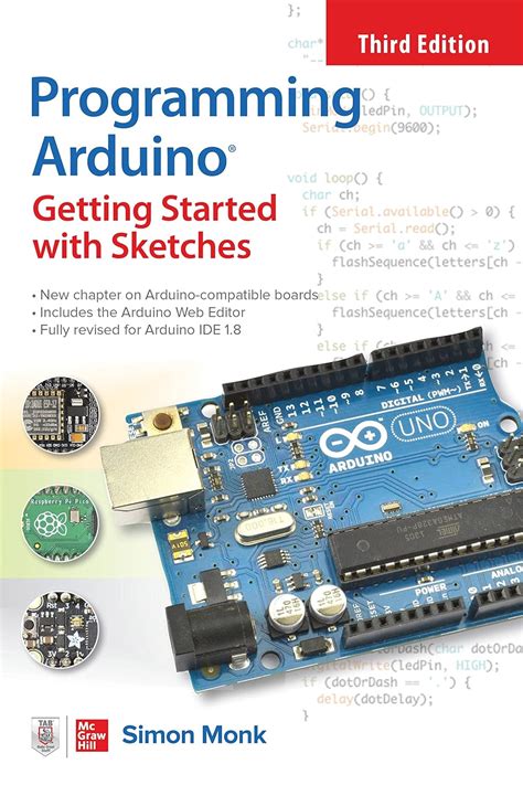 Programming Arduino Getting Started With Sketches Third Edition Monk
