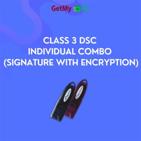 Class 3 Dsc Individual Encryption Get My Dsc