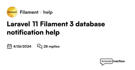 Laravel 11 Filament 3 Database Notification Help Filament