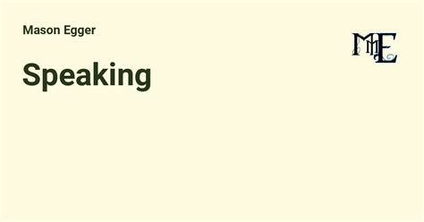 Speaking Mason Egger