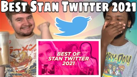 Best Of Stan Twitter 2021 Reaction Youtube