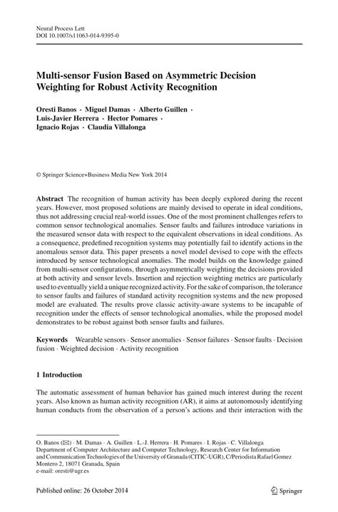 Pdf Multi Sensor Fusion Based On Asymmetric Decision Weighting For Robust Activity Recognition