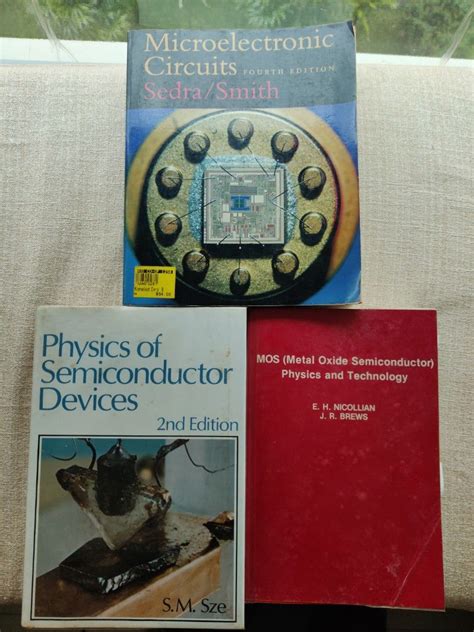 Textbooks For Microelectronics Circuit Physics Of Semiconductor Devices And Mos Physics And