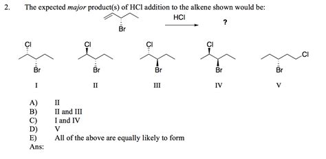 Solved The Expected Major Product S Of HCl Addition To The Chegg Com