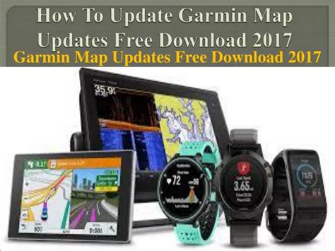 PPT How To Update Garmin Map Updates Free Download 2017 PowerPoint Presentation ID 9948669