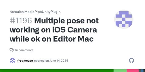 Multiple Pose Not Working On Ios Camera While Ok On Editor Mac Issue Homuler