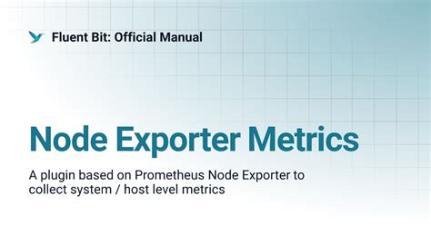 Node Exporter Metrics Fluent Bit Official Manual