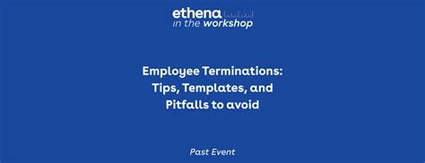 employee terminations tips templates and pitfalls to avoid