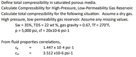 Solved Define Total Compressibility In Saturated Porous
