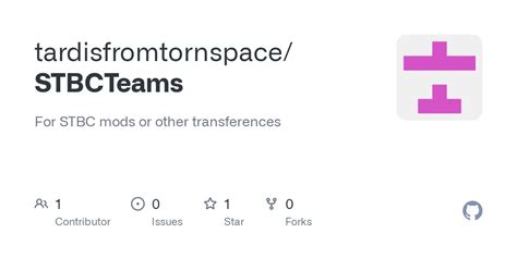 Github Tardisfromtornspacestbcteams For Stbc Mods Or Other Transferences