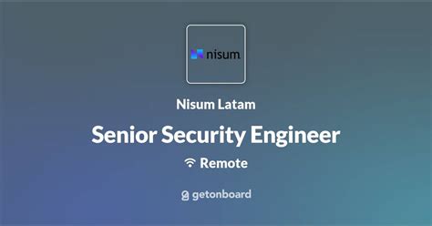 Senior Security Engineer At Nisum Latam Remote Work From Home Get On Board