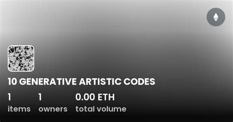 10 Generative Artistic Codes Collection Opensea