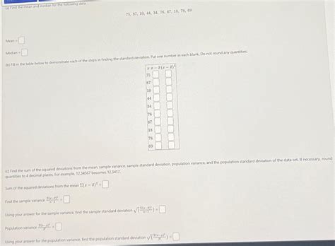 Solved A Find The Mean And Median For The Following Chegg Com