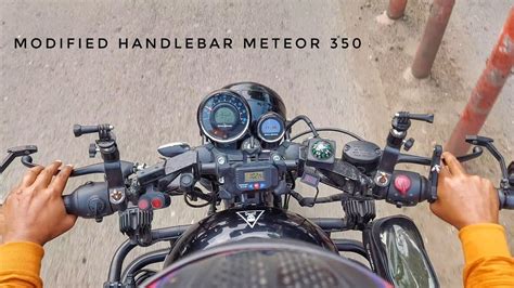 Look At The Handlebar Modified Meteor 350 Youtube