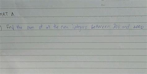ART A Find The Sum Of All The Even Integers StudyX