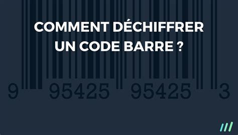 Comment Déchiffrer Un Code Barres Canopeo