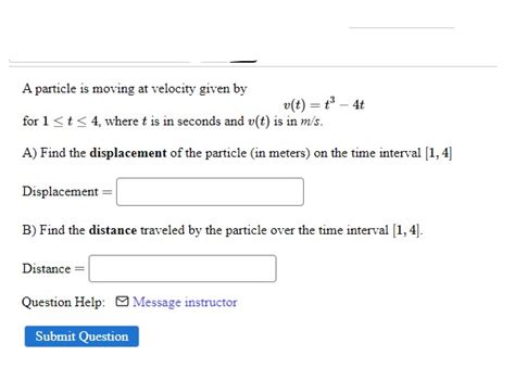 Solved A Particle Is Moving At Velocity Given Chegg
