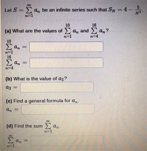 solved let s an be an infinite series such that sn 4