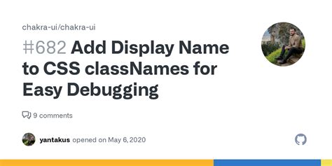 Add Display Name To Css Classnames For Easy Debugging · Issue 682 · Chakra Uichakra Ui · Github
