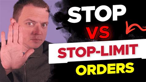Stop Vs Stop Limit Order Types When Trading Stocks Tradersfly