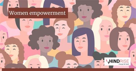 Women Empowerment In India And Its Importance Hindrise