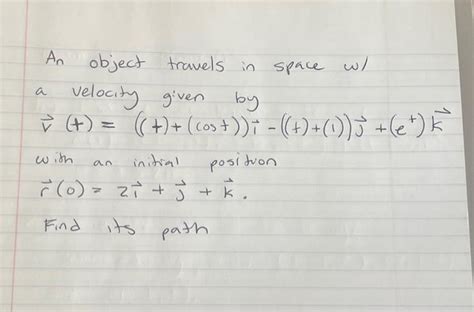 an object travels in space ω a velocity given by