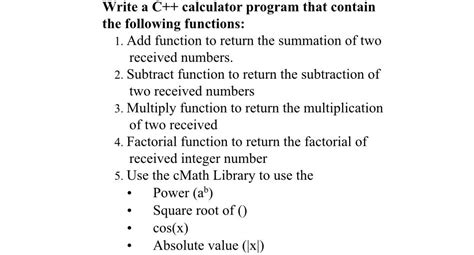 Solved Write A C ﻿calculator Program That Contain The