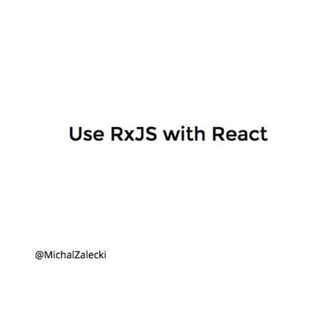 Use Rxjs With React