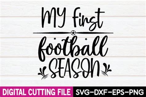 My First Football Season Svg Graphic By Svg Shop · Creative Fabrica