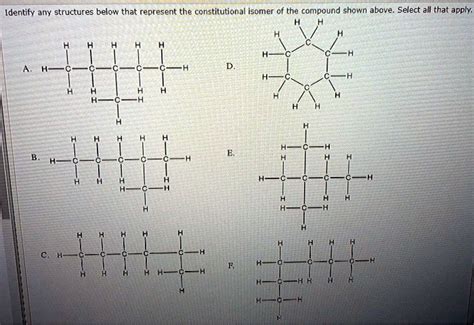 Solved Identify Any Structures Below That Represent The Constitutional Isomer Of The Compound