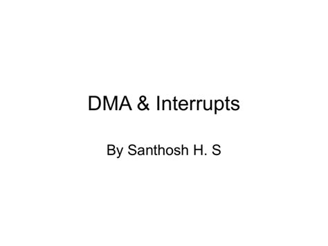 Dma And Interrupts Computer Architecture Presentation