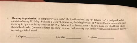 solved memory organization a computer system with 33 bit