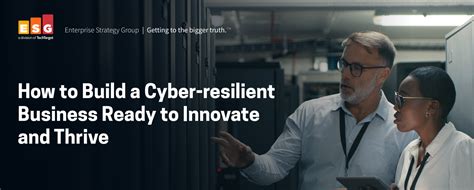 How To Build A Cyber Resilient Business Ready To Innovate And Thrive
