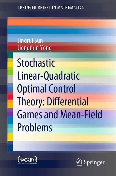 Stochastic Linear Quadratic Optimal Control Theory Differential Games