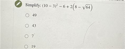 Solved Simplify 10 3 2 6 2 8 642 4943719 Chegg Com